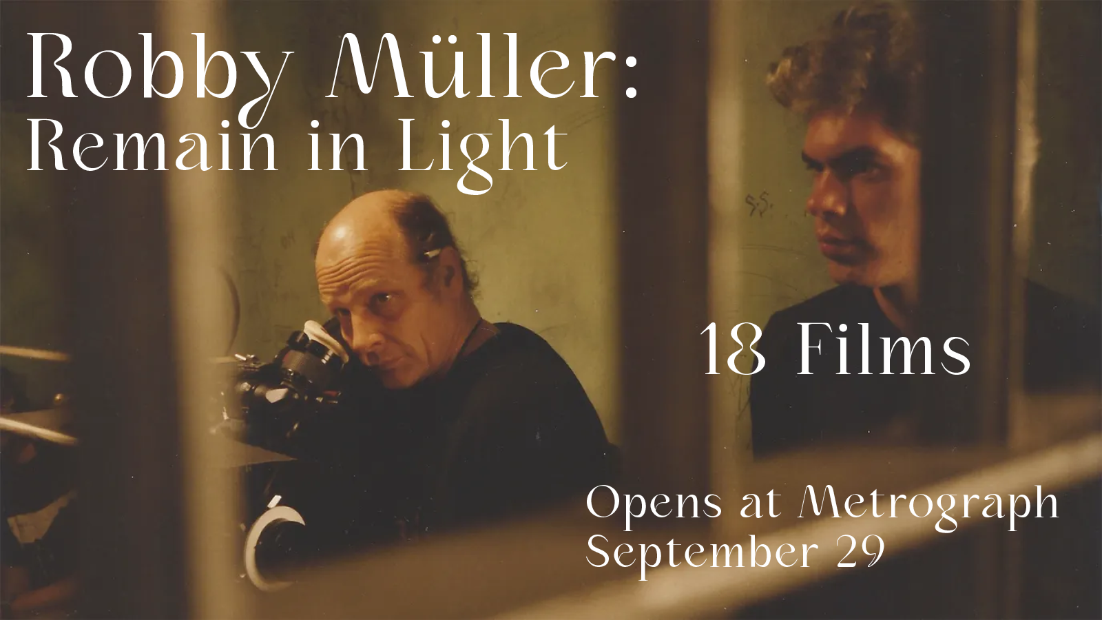 Robby Müller: Remain In Light - Metrograph