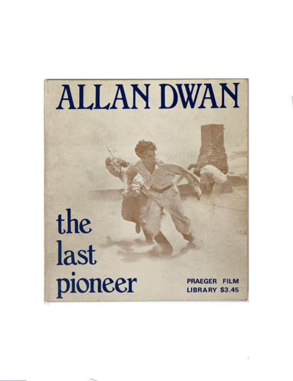 Allan Dwan: The Last Pioneer (w/ Signed MoMA Invite) - Metrograph