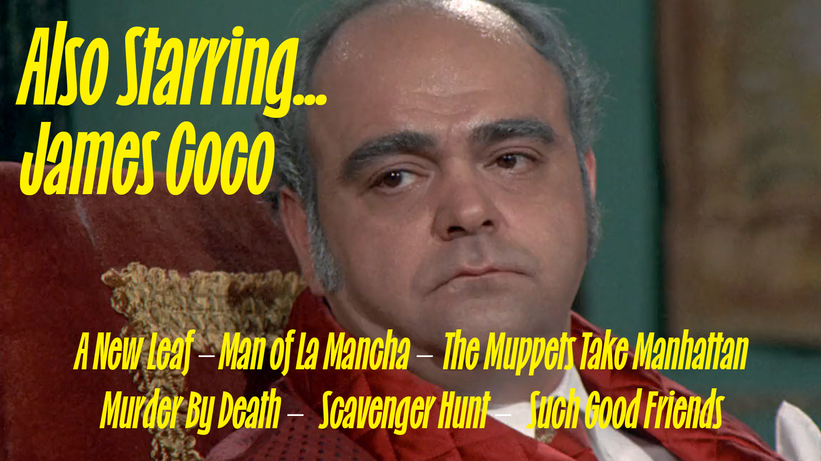 Also Starring... James Coco - Metrograph